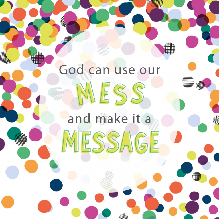Kenneth Chin | God can use our mess and make it a Message.