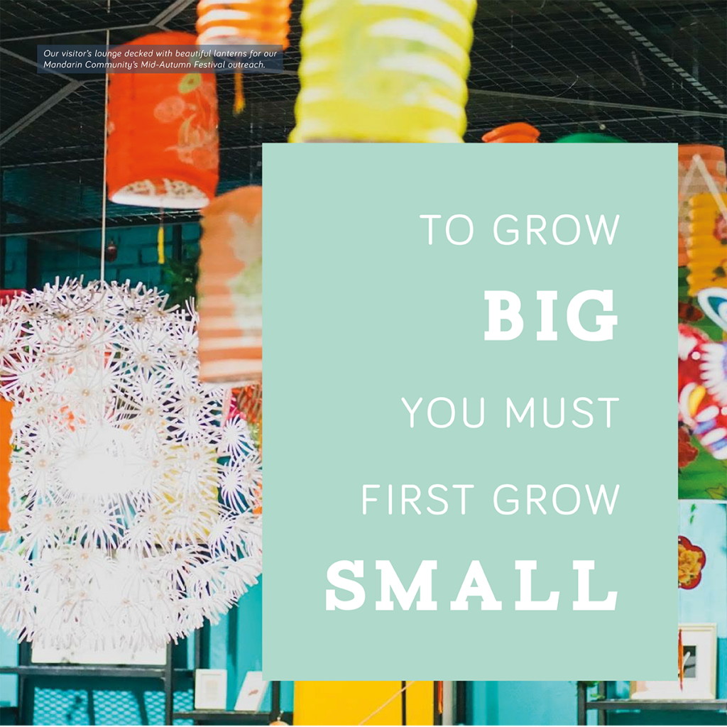 Kenneth Chin | To grow big you must first grow small.