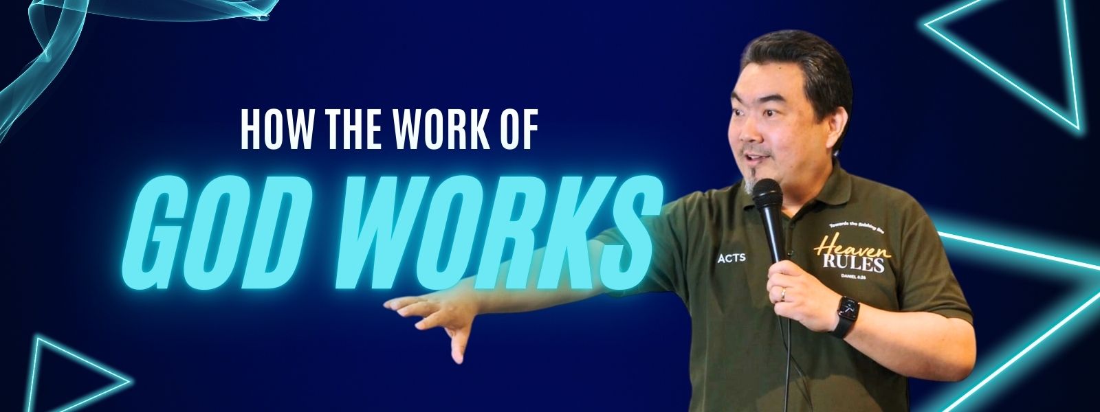 Kenneth Chin | How the Work of God Works